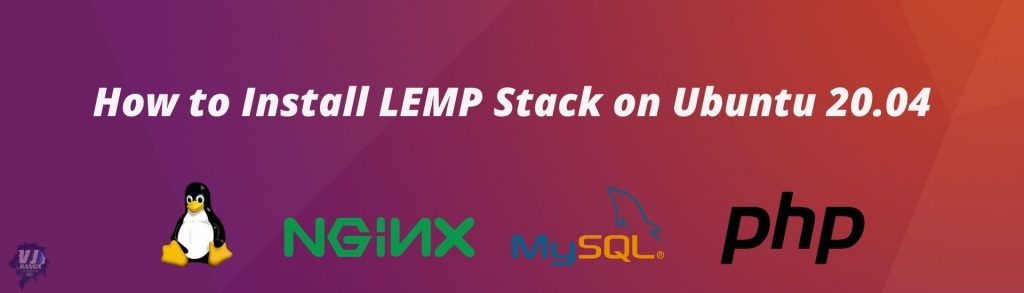 How to Install LEMP Stack on Ubuntu 20.04 (Sinhala) - VJRanga